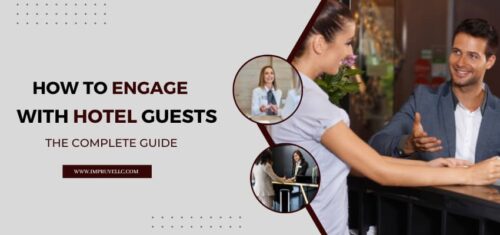 How to engage with hotel guests: The Complete Guide