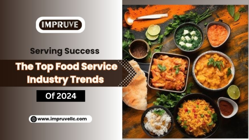 The Top Food Service Industry Trends of 2024