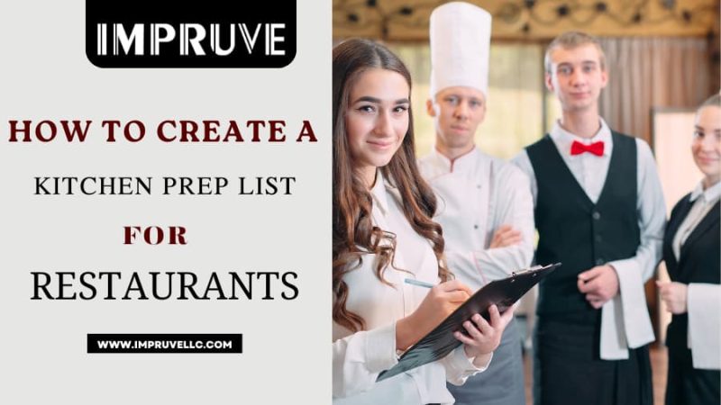 How to Create a Kitchen Prep List for Restaurants